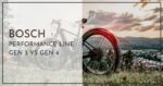 Performance Line Gen 3 vs Gen 4 - Welcher Bosch Motor macht das Rennen?