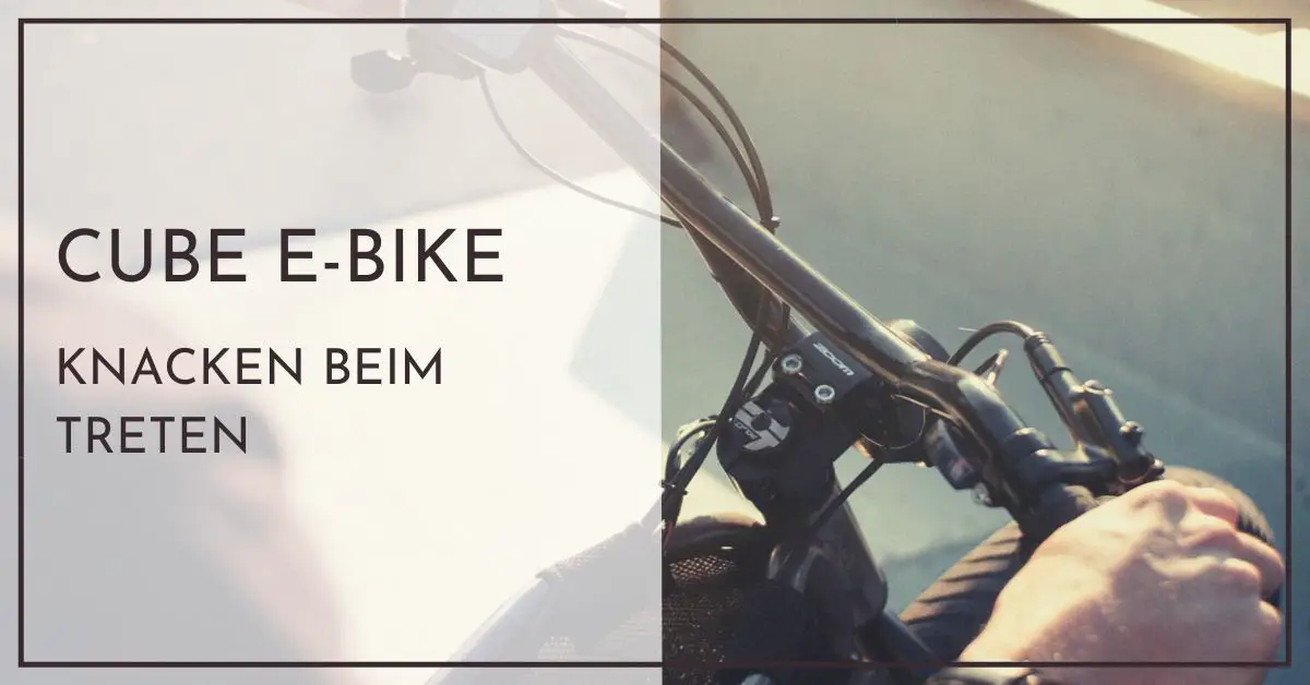 E Bike Gerausch Beim Treten